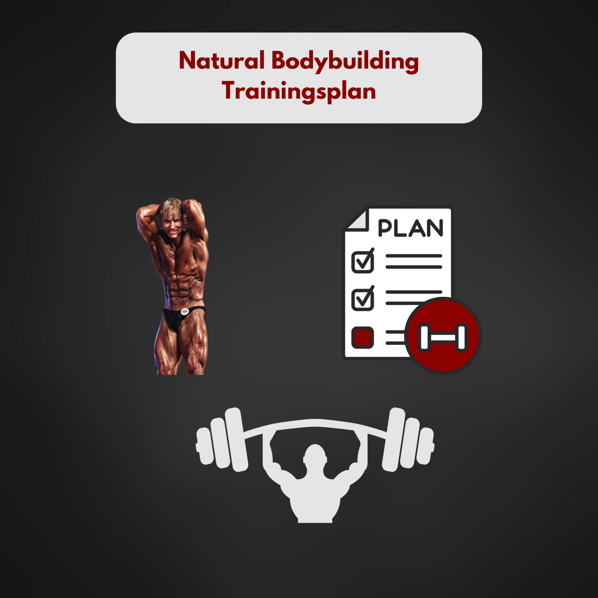 Natural Bodybuilding Trainingsplan für Anfänger und Profis